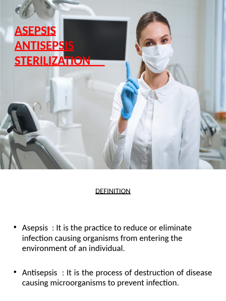 Asepsis, Antisepsis & Sterilisation by Dany | PDF | Sterilization ...