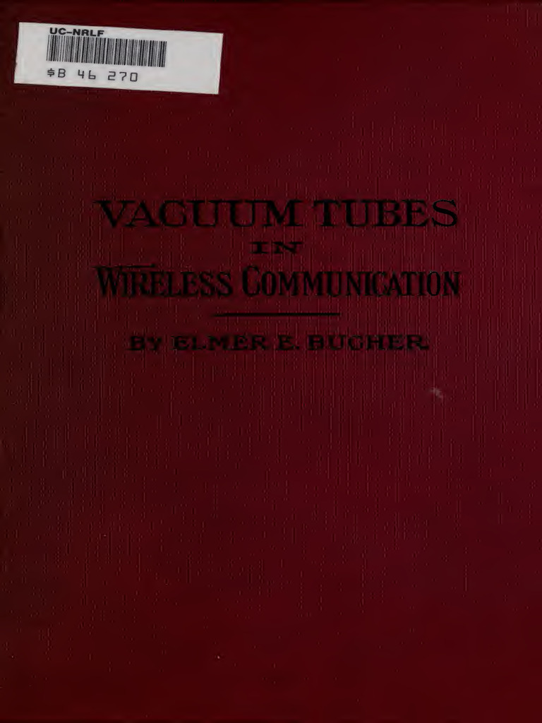 Vacuum Tubes in Wireless Communication - Bucher 1918 | PDF | Detector ...
