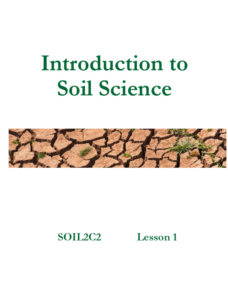 Soil2C2 - Lesson 1 - Intro To Soil | PDF | Soil | Porosity