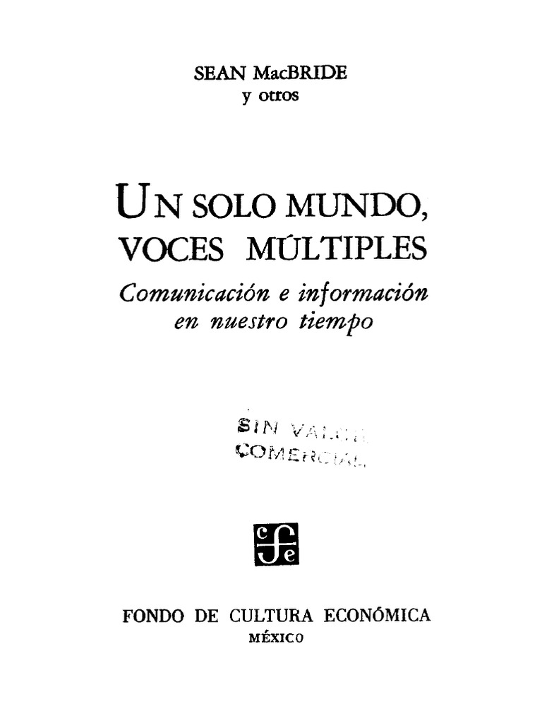 MacBride, Sean - Un Solo Mundo Multiples Voces Informe McBride DPR | PDF
