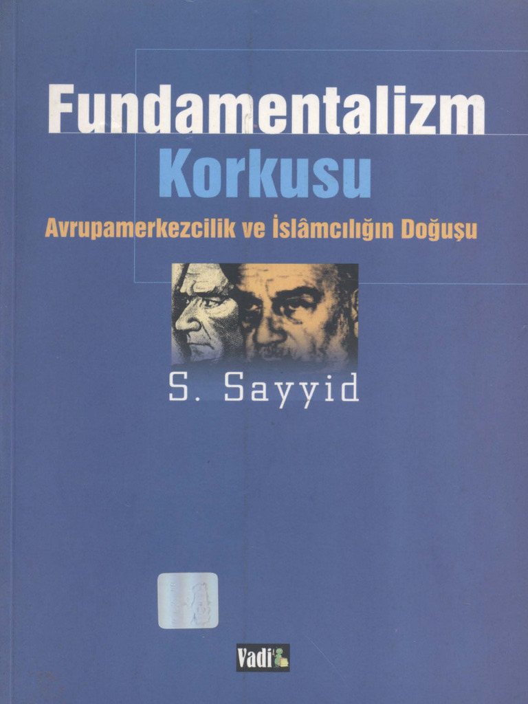 S. Sayyid Fundamentalizm Korkusu Vadi Yayınları Copy | PDF