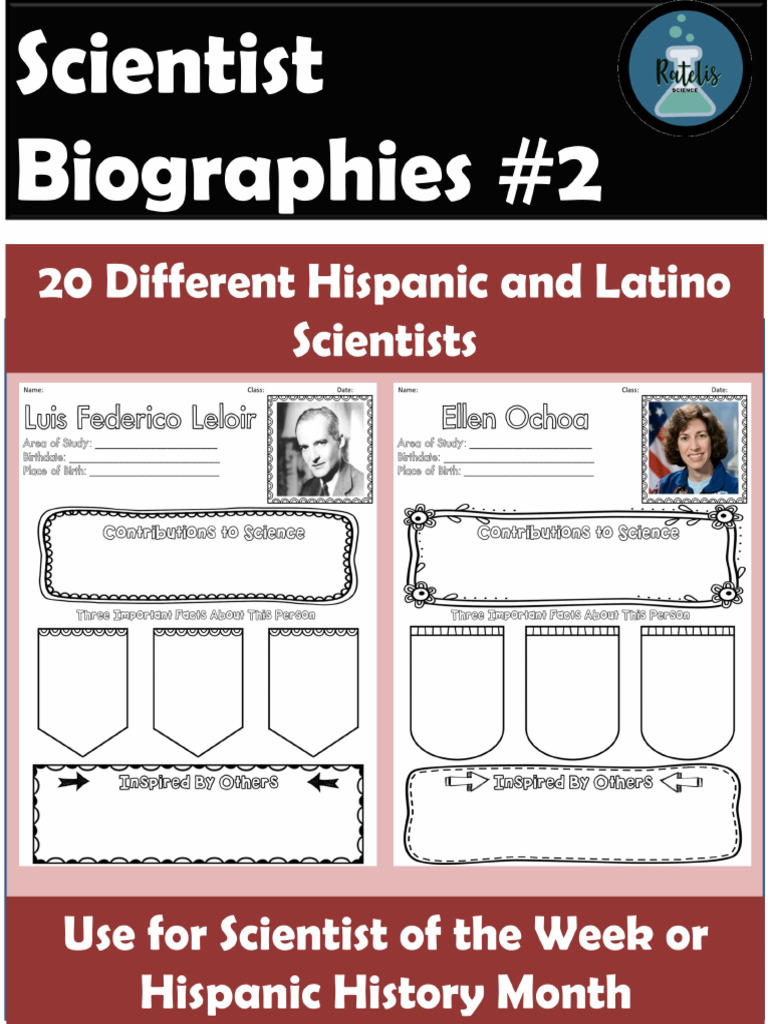 20STEMHispanicLatinLatinoAmericanScientistBiographyResearchProject 1 | PDF