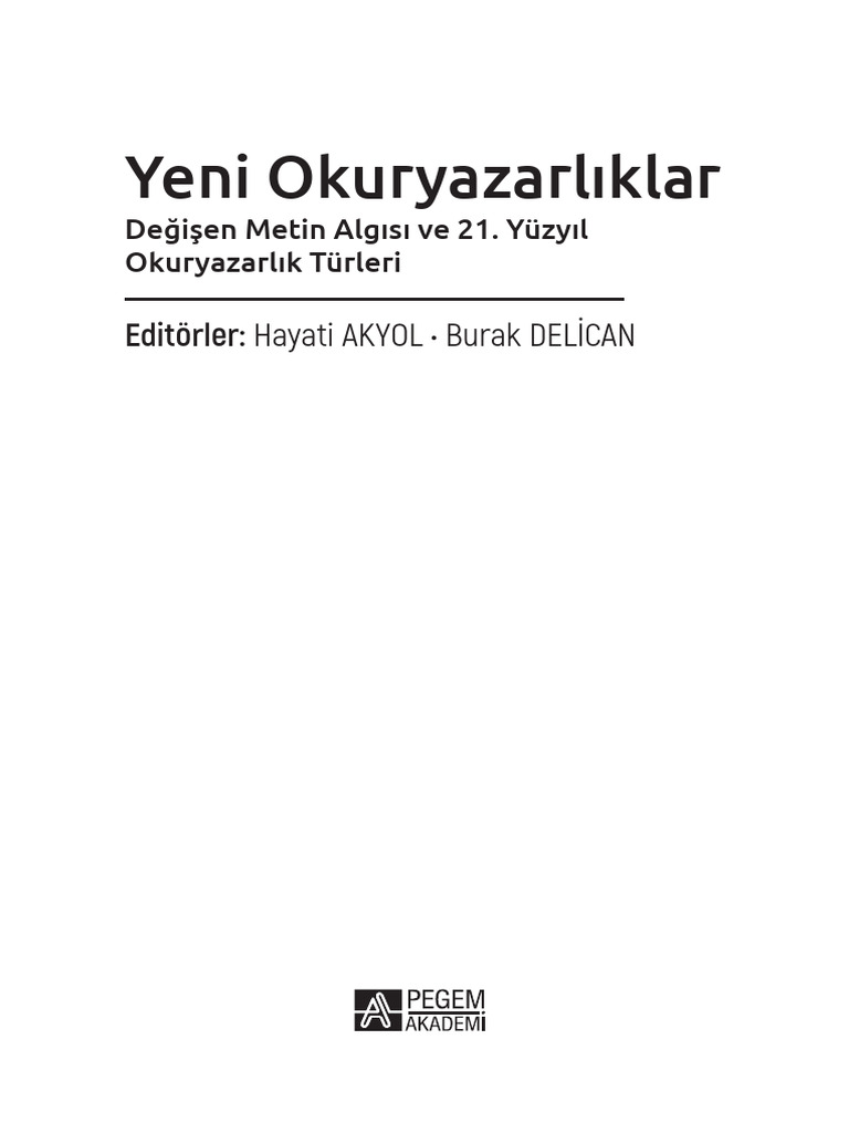 Yeni Okuryazarlıklar: Editörler: Hayati AKYOL - Burak DELİCAN | PDF