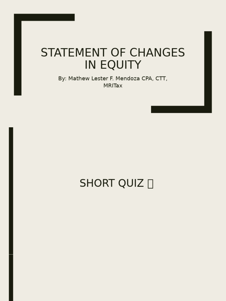 Statement of Changes in Equity Quiz | PDF | Equity (Finance) | Retained ...