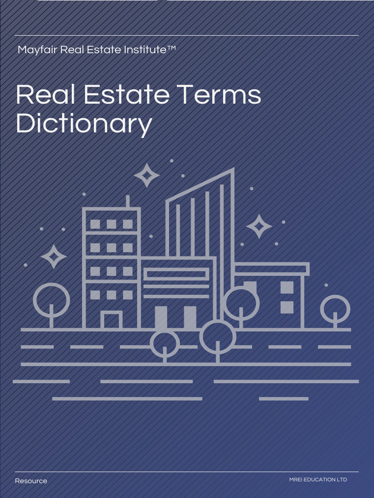 Real Estate Terms Dictionary | PDF | Mortgages | Foreclosure