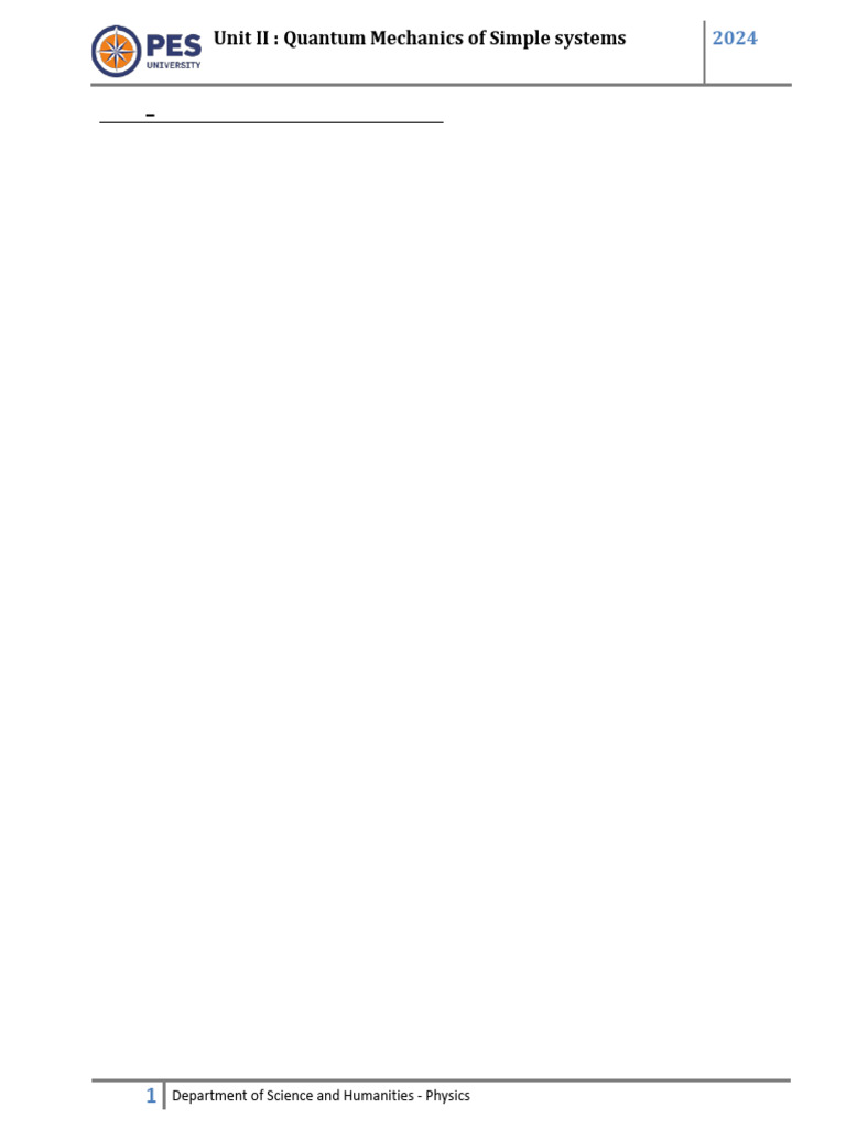 Unit II - Quantum Mechanics of Simple Systems - ENGG PHY | PDF ...