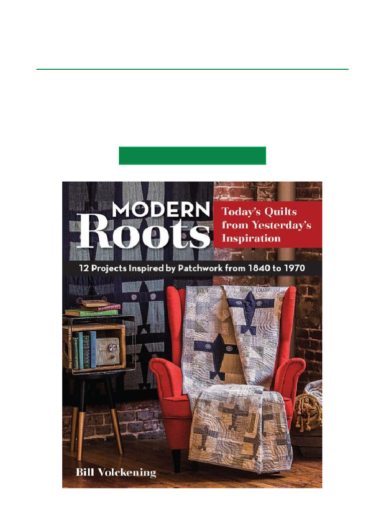 Modern Roots: 12 Patchwork Projects | PDF