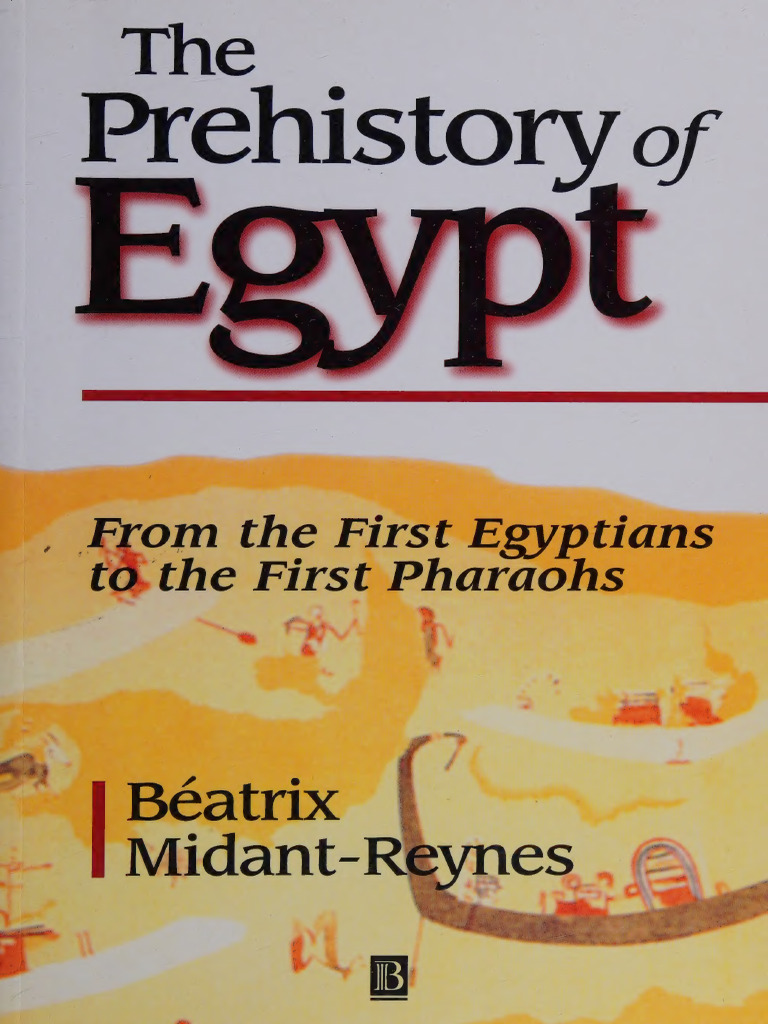 Prehistory of Egypt: First Pharaohs | PDF | Ancient Egypt | Archaeology