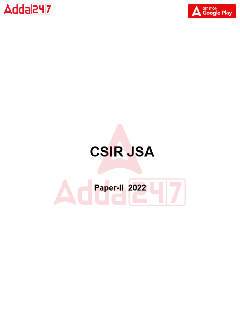 CSIR JSA Official Paper II Held On 2022 English | PDF