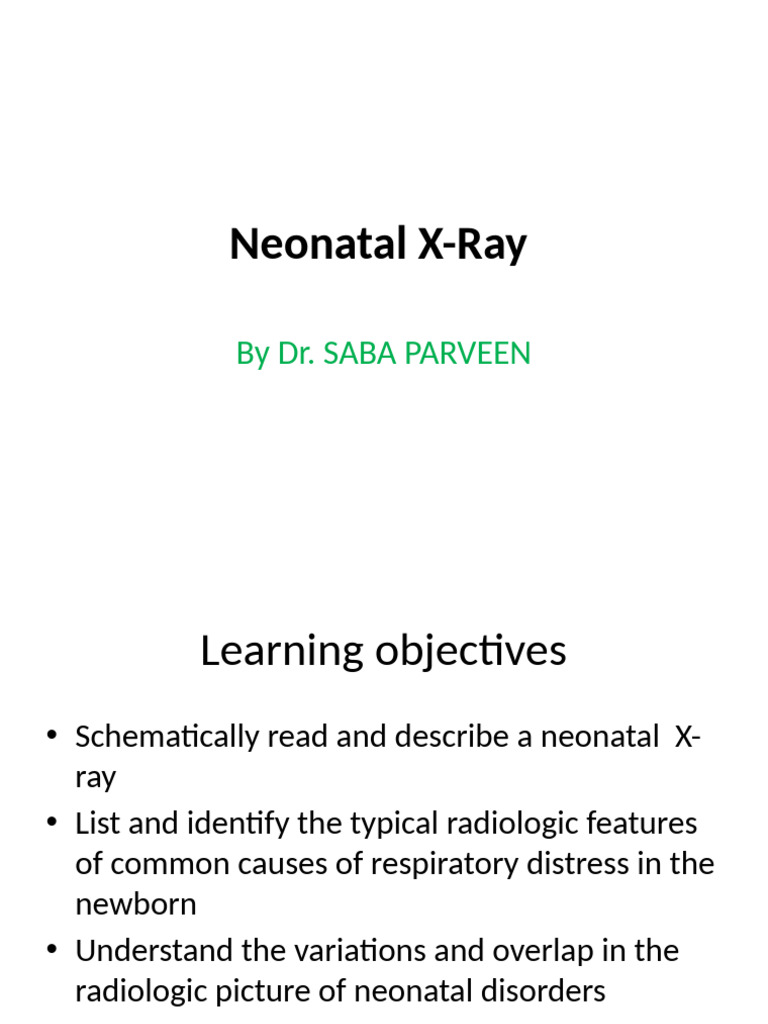 Neonatal X-Ray Interpretation Guide | PDF | Lung | Medical Specialties