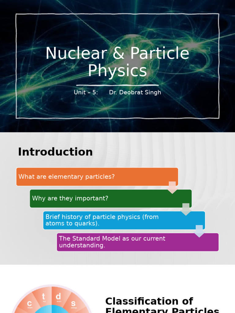 Nuclear Particle Physics - Unit-5 | PDF | Elementary Particle | Quark