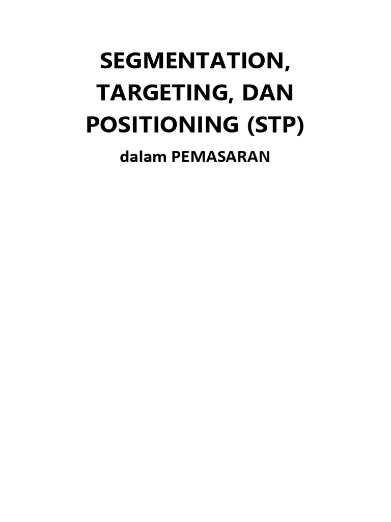 1-2-3-SEGMENTATION-TARGETING-POSITIONING-STP | PDF