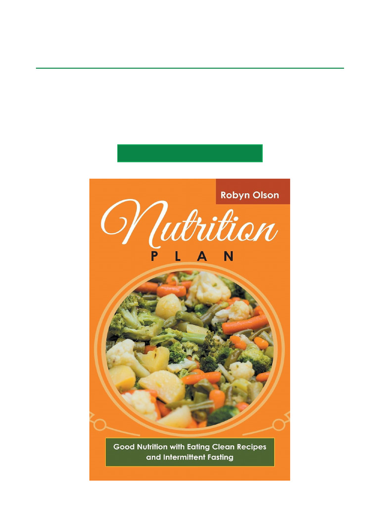 Nutrition Plan Good Nutrition With Eating Clean Recipes and ...