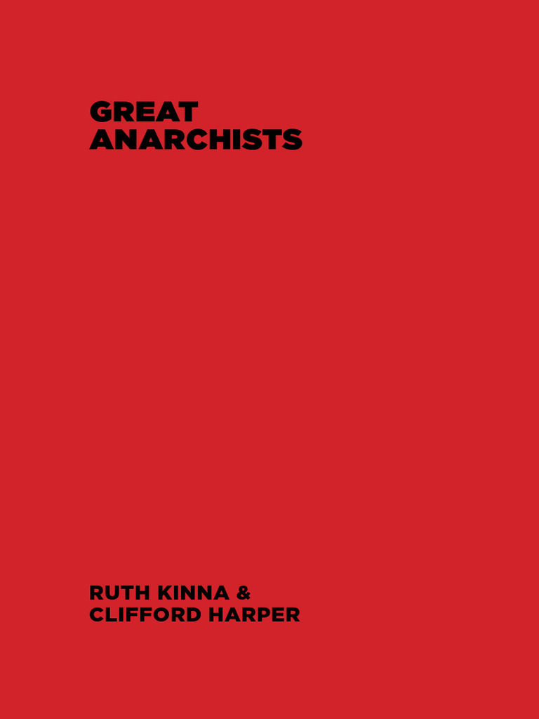 Great Anarchists by Ruth Kinna and Clifford Harper_0 | PDF | Anarchism ...