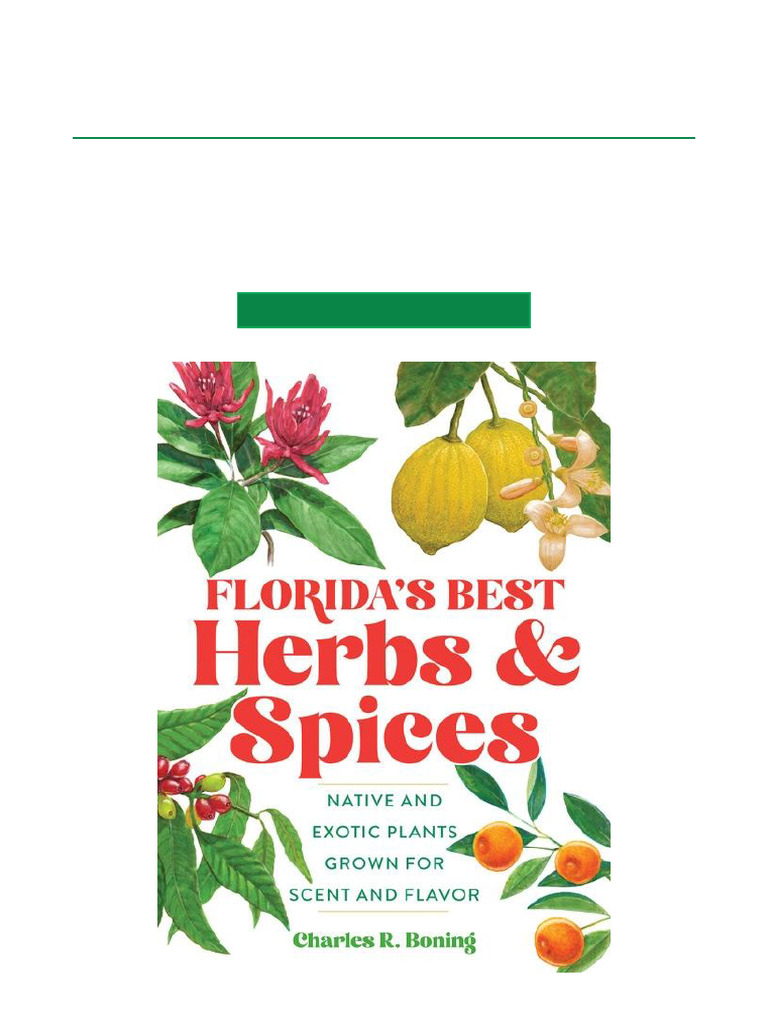Florida's Best Herbs and Spices Native and Exotic Plants Grown For ...
