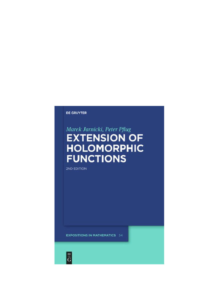 Extension of Holomorphic Functions 2nd Rev. and Exten. Edition Edition Marek Jarnicki Download ...