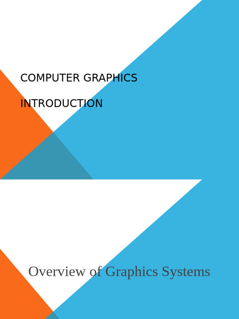 1 - Introduction To Computer Graphics System | PDF | Graphics Processing Unit | Computer Graphics