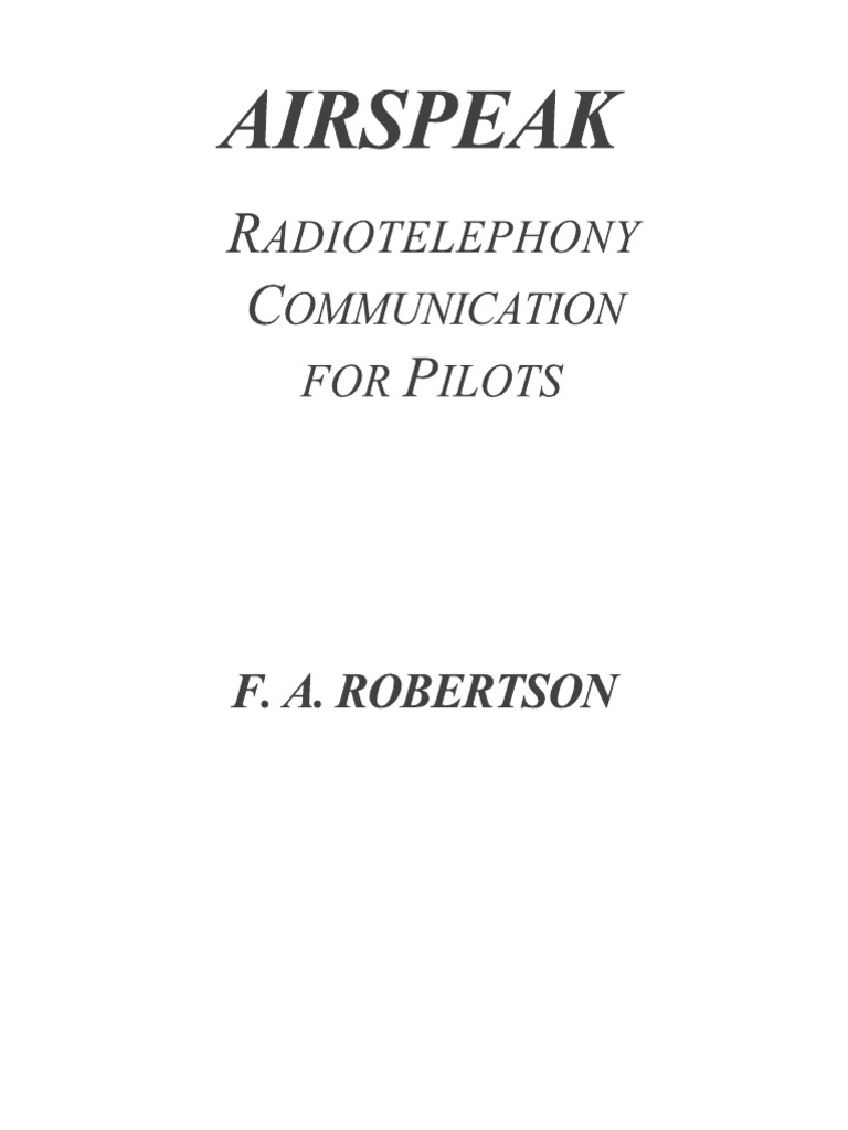 Airspeak Radiotelephony Communication For Pilots (Etc.) | PDF
