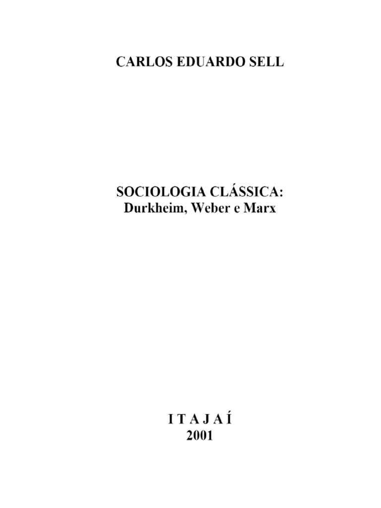 Carlos Eduardo Sell Sociologia Classica-1-50 | PDF