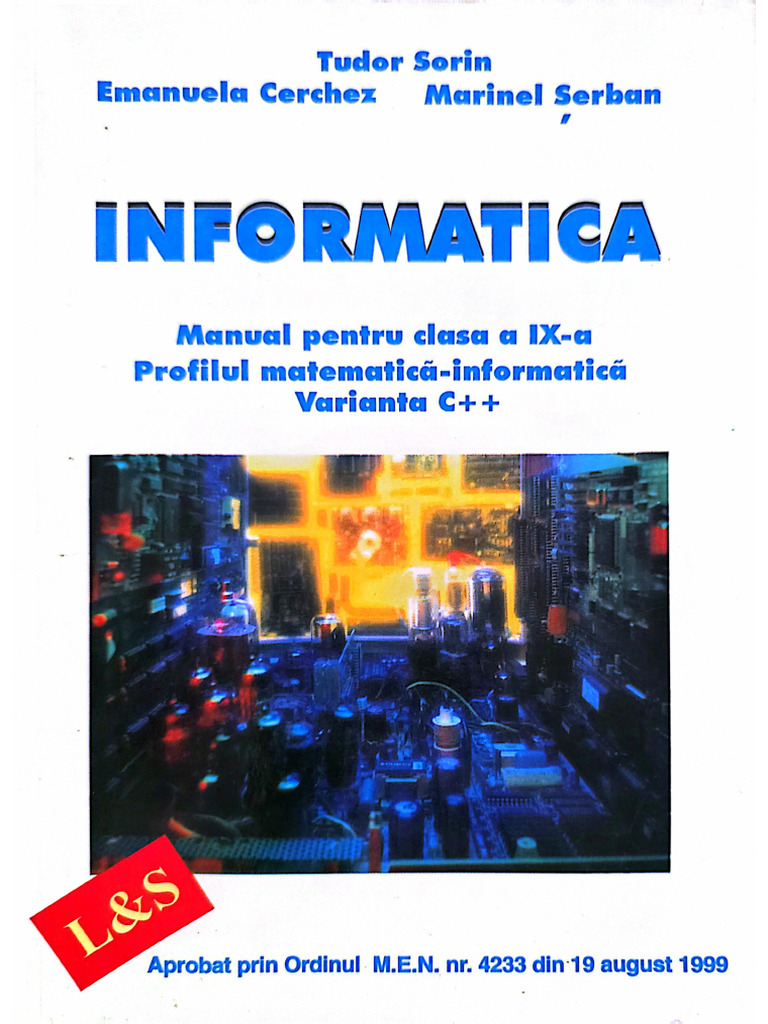 Tudor Sorin Emanuela Cherchez Marinel Serban - Manual Informatica C++ Clasa 9 PDF | PDF
