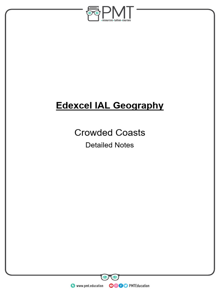 Detailed Notes - Crowded Coasts - Edexcel Geography IAL | PDF | Erosion ...