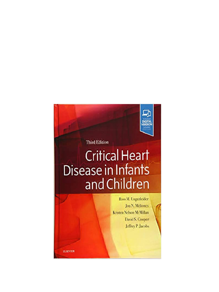 Critical Heart Disease in Infants and Children 3rd Edition Ross M ...