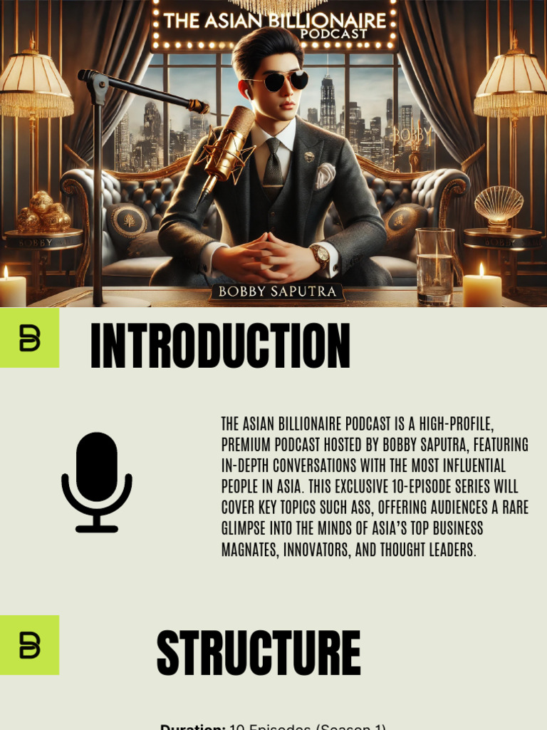 Overview The Asian Billionaire Podcast Is A High-Profile, Premium ...