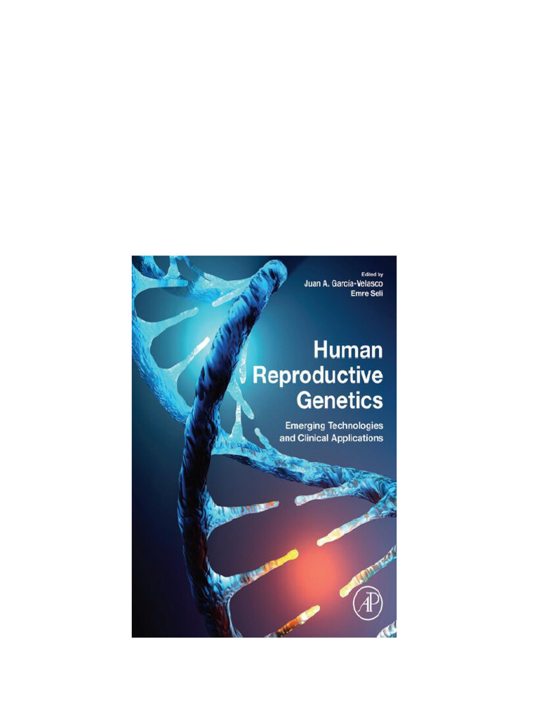 Human Reproductive Genetics: Emerging Technologies and Clinical ...