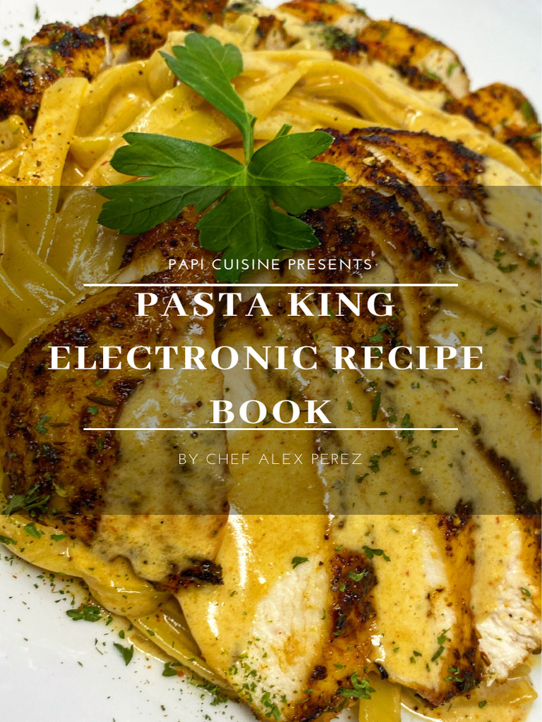 Pasta King Recipe Book by Chef Alex | PDF | Tomato Sauce | Pasta