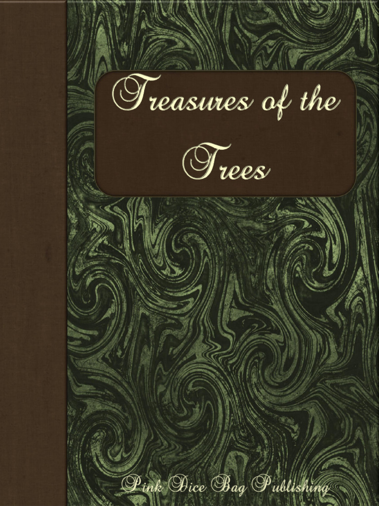 Treasures of The Trees (Backgrounds) | PDF | Wood