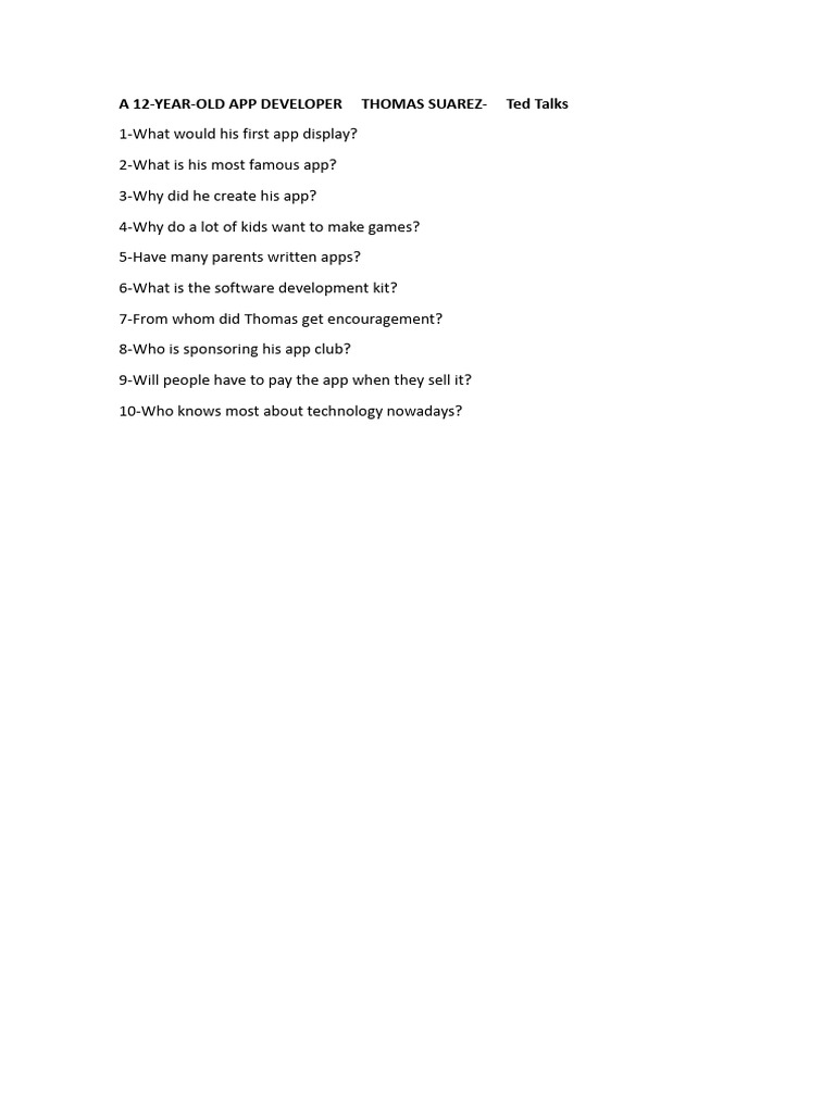 A 12 Year Old App Developer Thomas Suarez Questions | PDF
