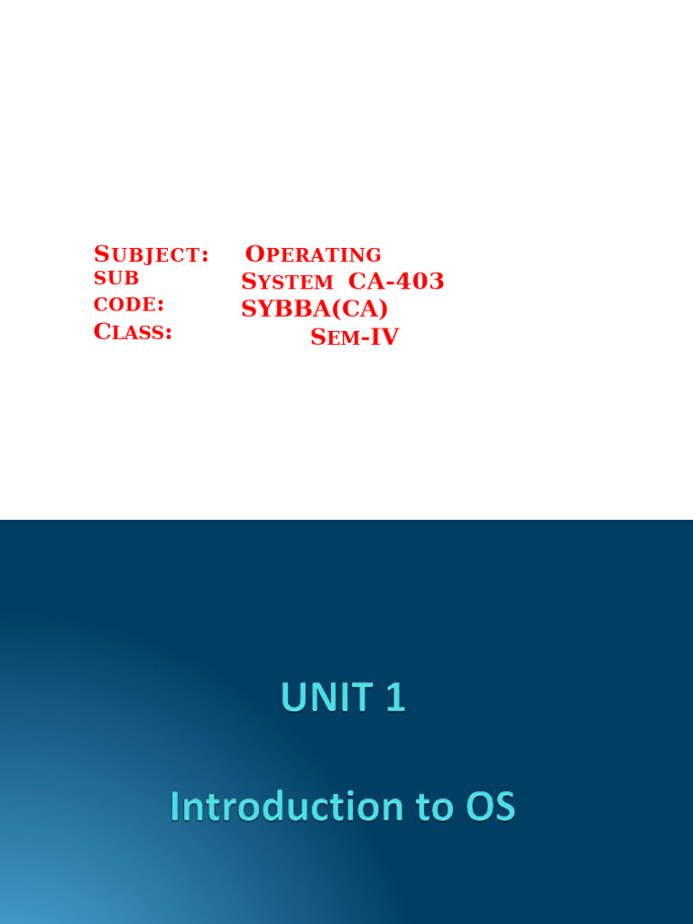 PPT CA403 OperatingSystem Sybbaca-converted (1) | PDF | Operating ...