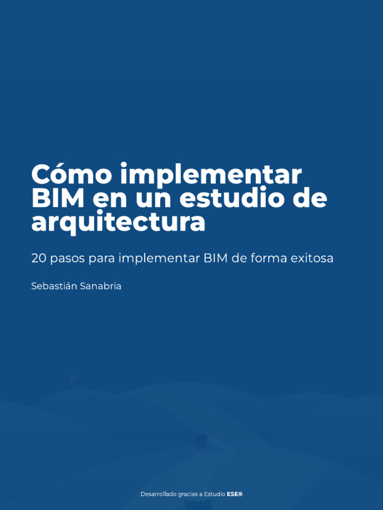 Cómo Implementar BIM en Un Estudio de Arquitectura - Guía Paso A Paso ...