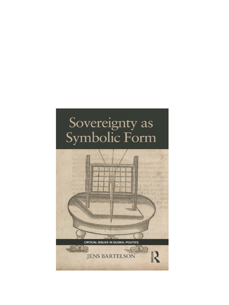 Sovereignty As Symbolic Form 1st Edition Jens Bartelson PDF Download ...