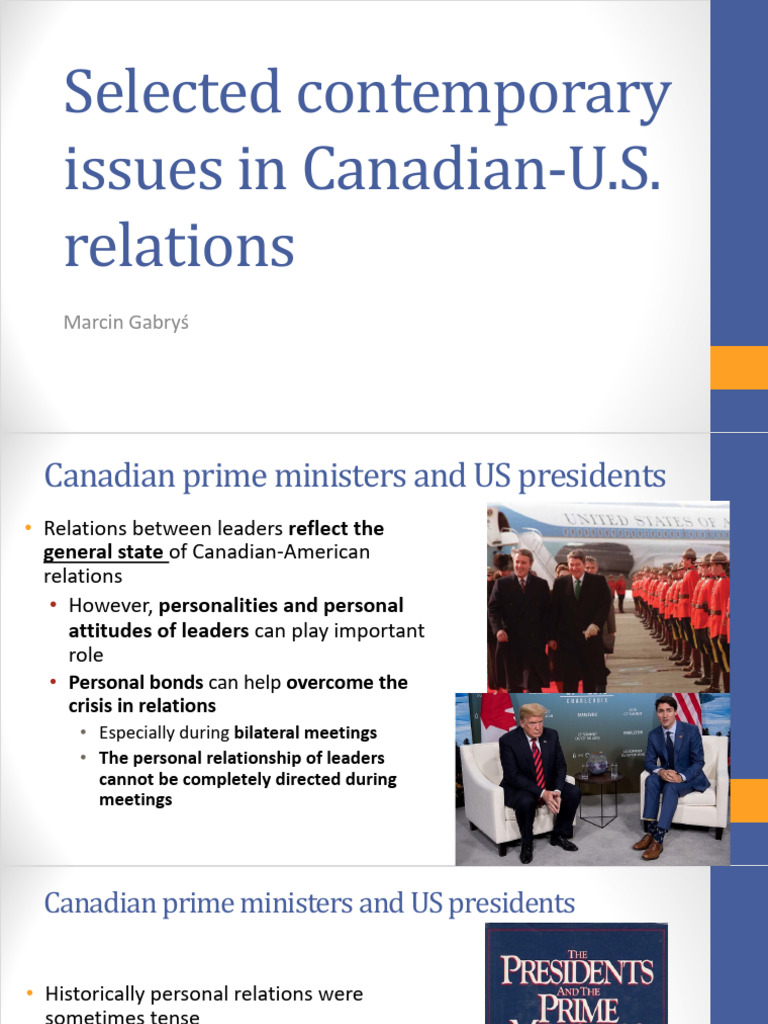 Canadian-U.S. Relations: Key Issues | PDF | Justin Trudeau | Joe Biden
