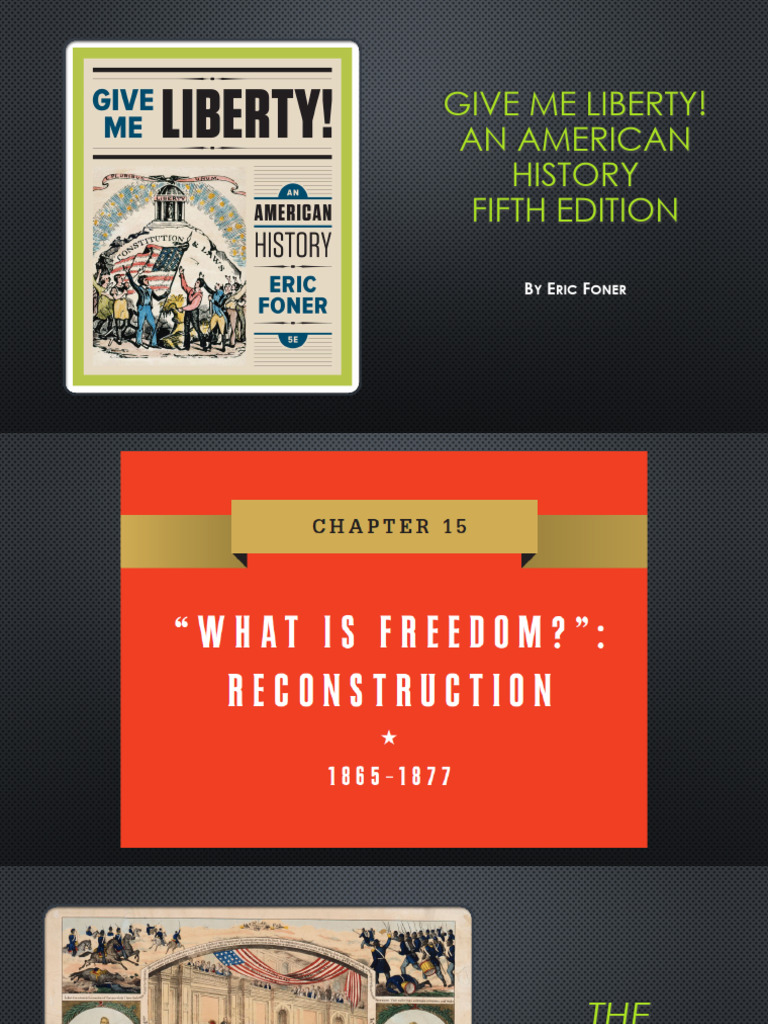 Give Me Liberty 15 Reconstruction | PDF | Reconstruction Era ...
