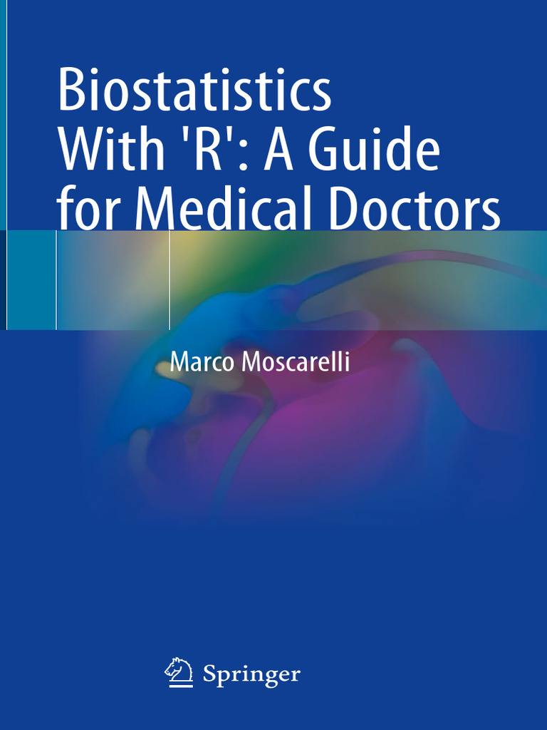 Biostatistics With 'R': A Guide For Medical Doctors: Marco Moscarelli | PDF | Statistics ...