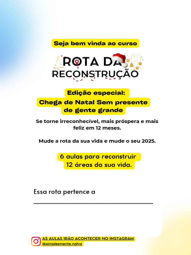 RT7 Cronograma e Material de Apoio ROTA DA RECONSTRUCAO @simplesmente - Nalva 2 | PDF | Vida
