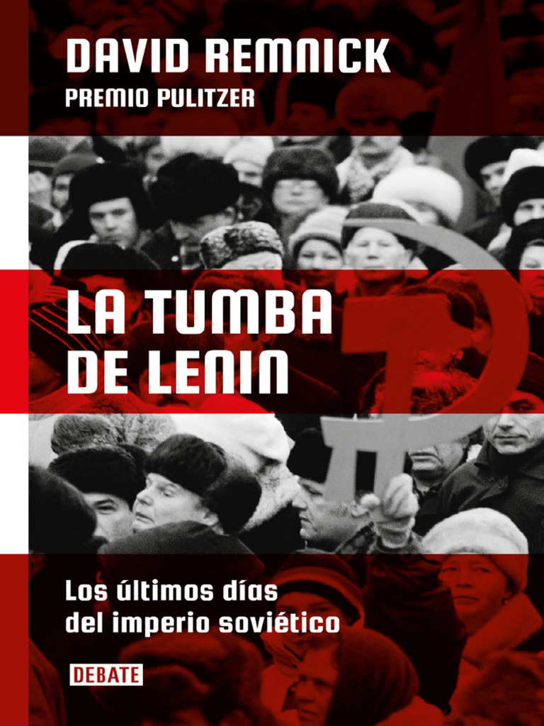DAVID REMNICK, La tumba de Lenin, 898 | PDF