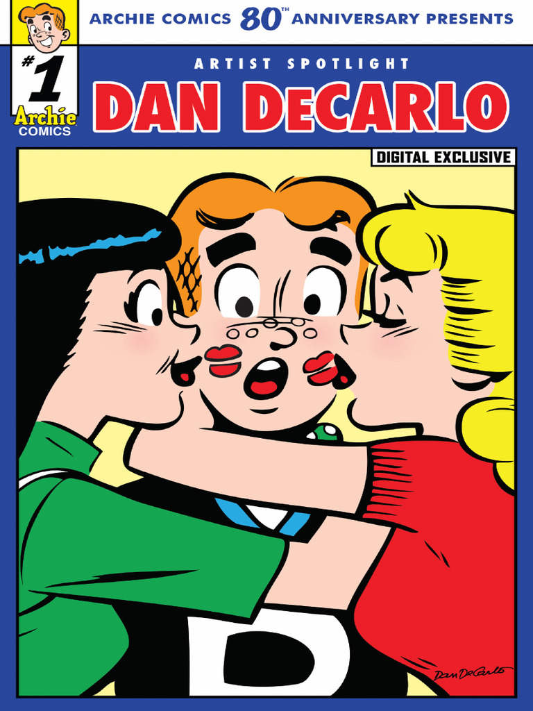 Archie Comics 80th Anniversary 013 Artist Spotlight Dan DeCarlo | PDF