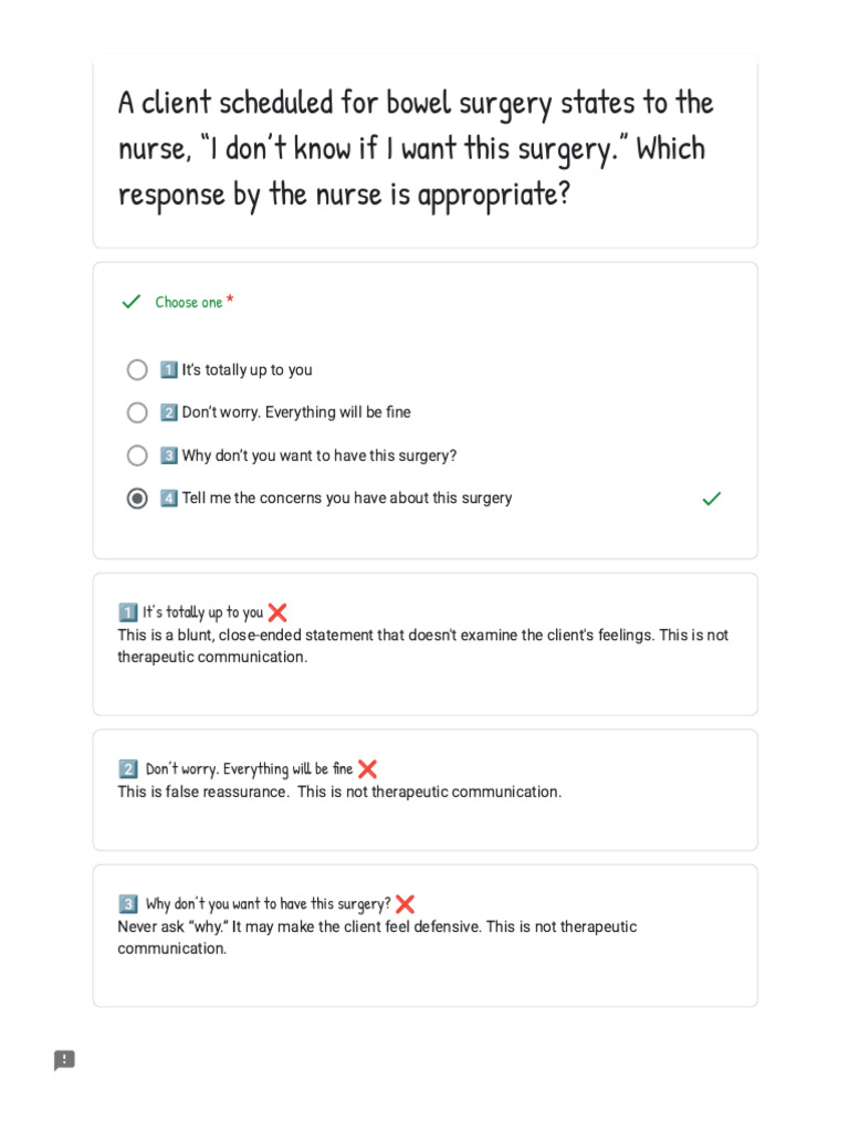 A Client Scheduled For Bowel Surgery States To The Nurse, "I Don't Know ...