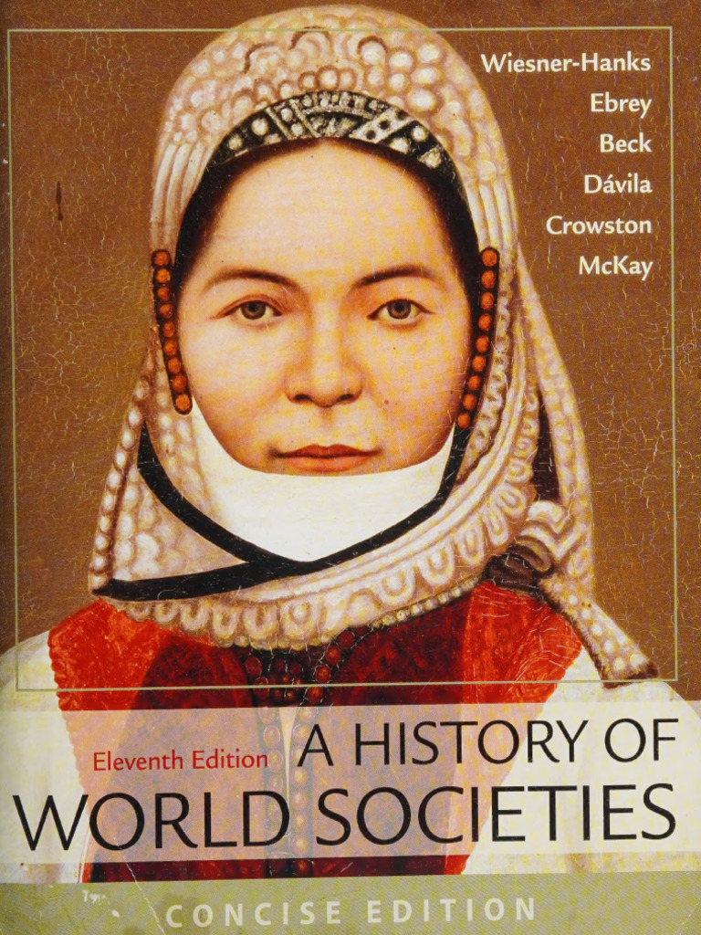 A History of World Societies, Concise, Combined Volume -- Merry E ...