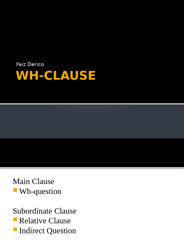 WH-CLAUSE | PDF | Clause | Adverb