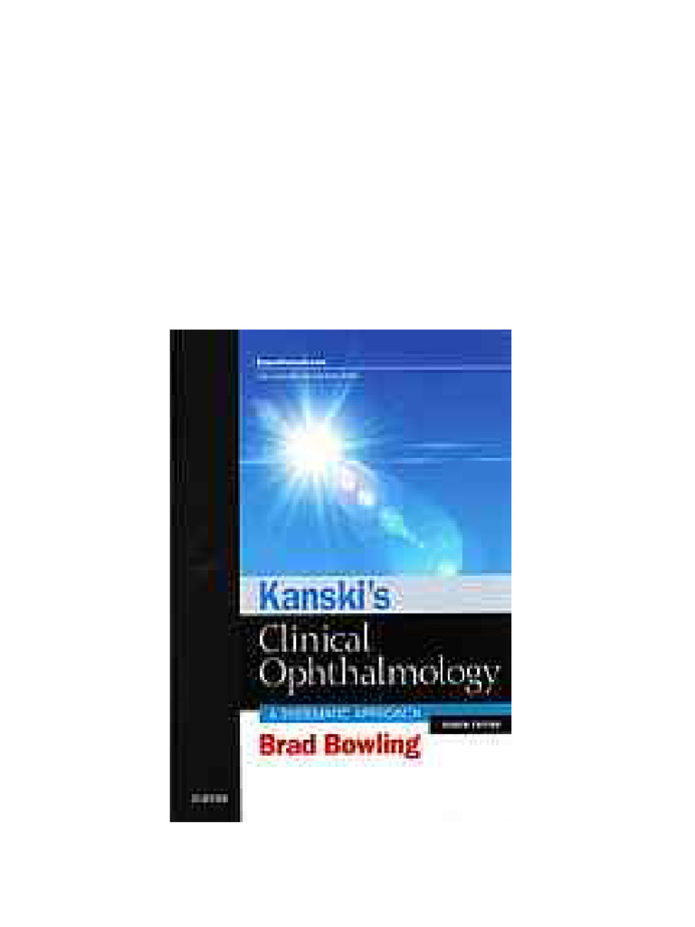 Kanski'S Clinical Ophthalmology: A Systematic Approach 8Th Edition Bradley Bowling - Ebook PDF ...