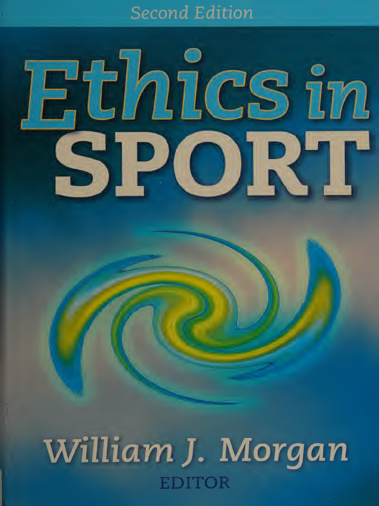 Ethics in Sport: A Comprehensive Guide | PDF