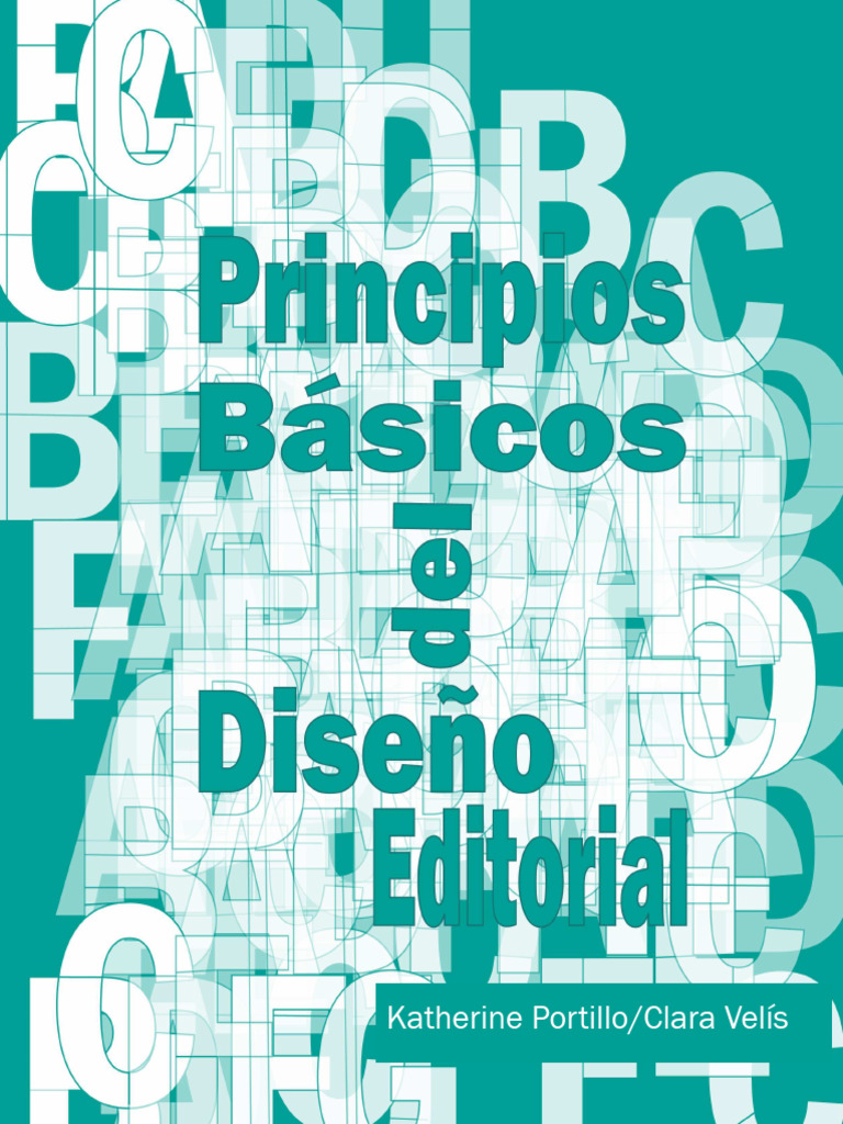 Diseño Editorial: Principios y Retículas | PDF | Publicación | Diseño