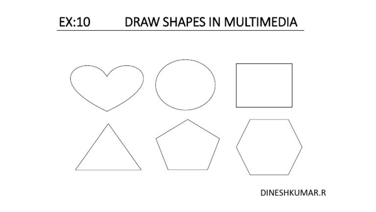 Ex.10 Draw Shapes in Multimedia | PDF