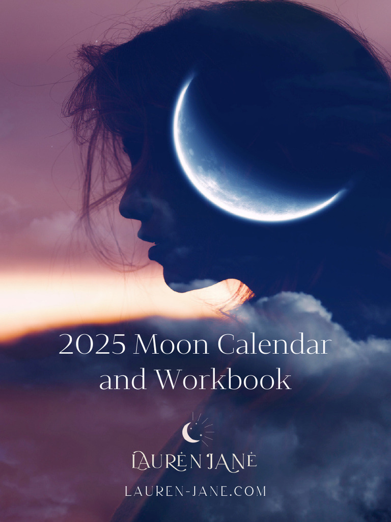 2025 Moon Calendar and Workbook | PDF | Moon | Astrology