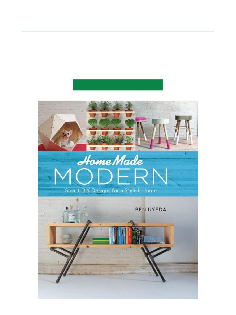 Hurry Download HomeMade Modern Smart DIY Designs For A Stylish Home PDF ...