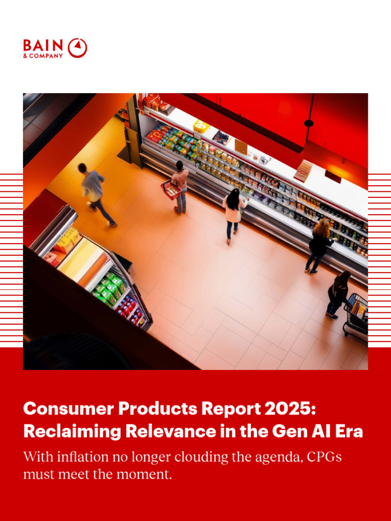 Bain Report Consumer Products Report 2025 Reclaiming Relevance in The ...